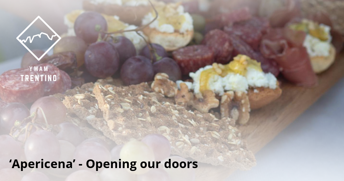 ‘Apericena’ - Opening our doors - YWAM Trentino