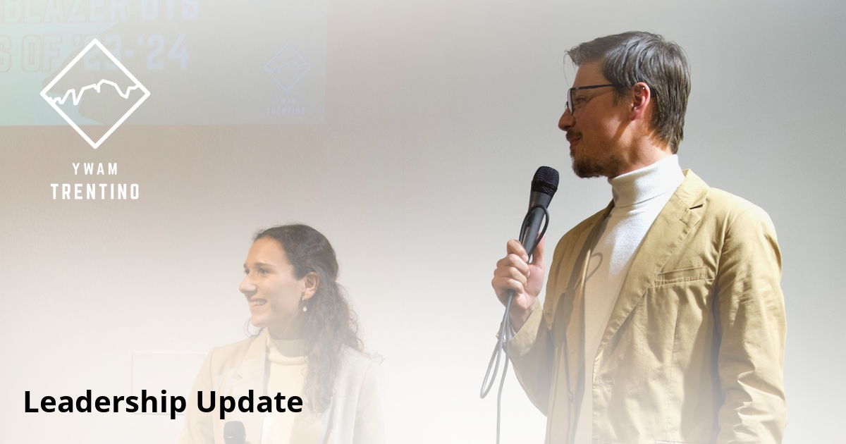 Leadership Update - YWAM Trentino