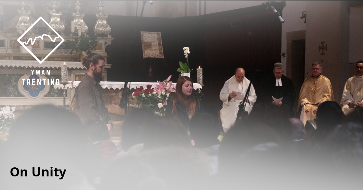 On Unity - YWAM Trentino